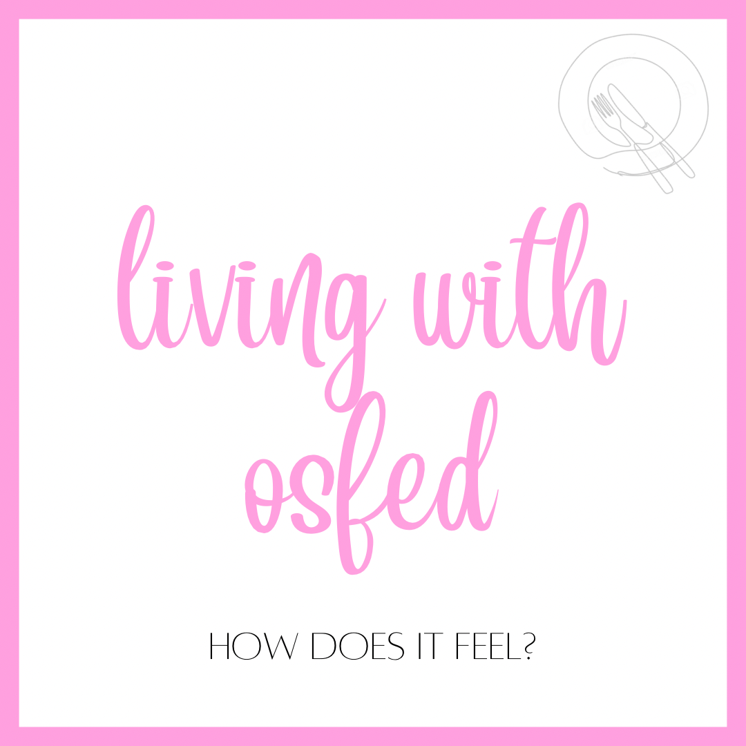 How Does OSFED Feel? – Cara's Corner