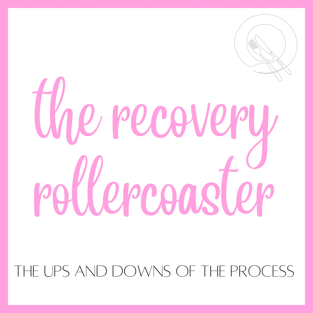 The Anorexia Recovery Rollercoaster – Cara's Corner