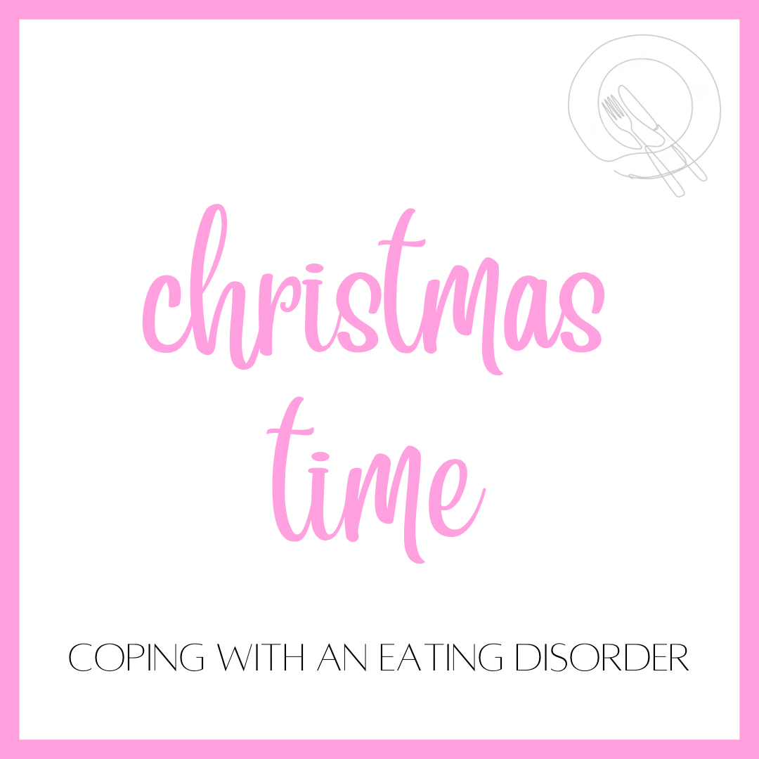 Managing Christmas with an Eating Disorder – Cara's Corner