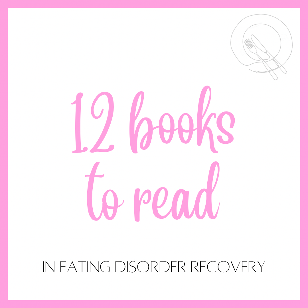 Twelve Books to Read in Eating Disorder Recovery – Cara's Corner